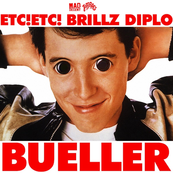 ETC!ETC! & Brillz & Diplo - Bueller
