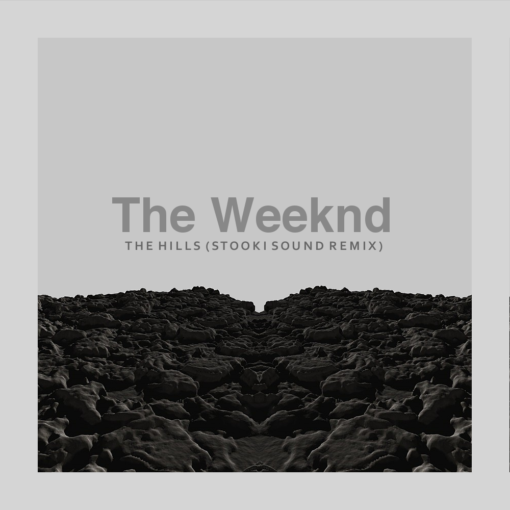 Stooki Sound Takes It To the Hills With Their Weeknd Remix