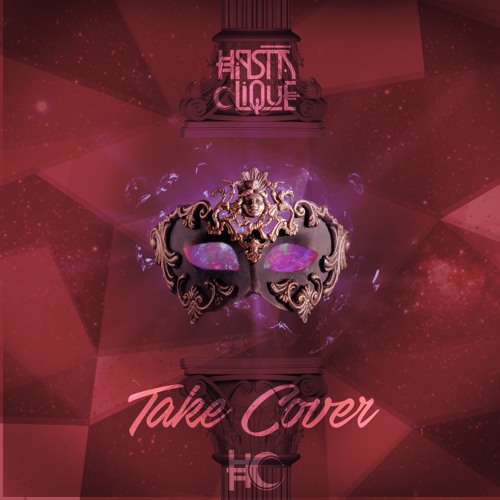 Hipsta Clique Drops Latest Original - "Take Cover"