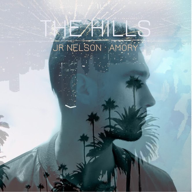 JR Nelson and Amory Team Up To Bring You Their Cover Of "The Hills"
