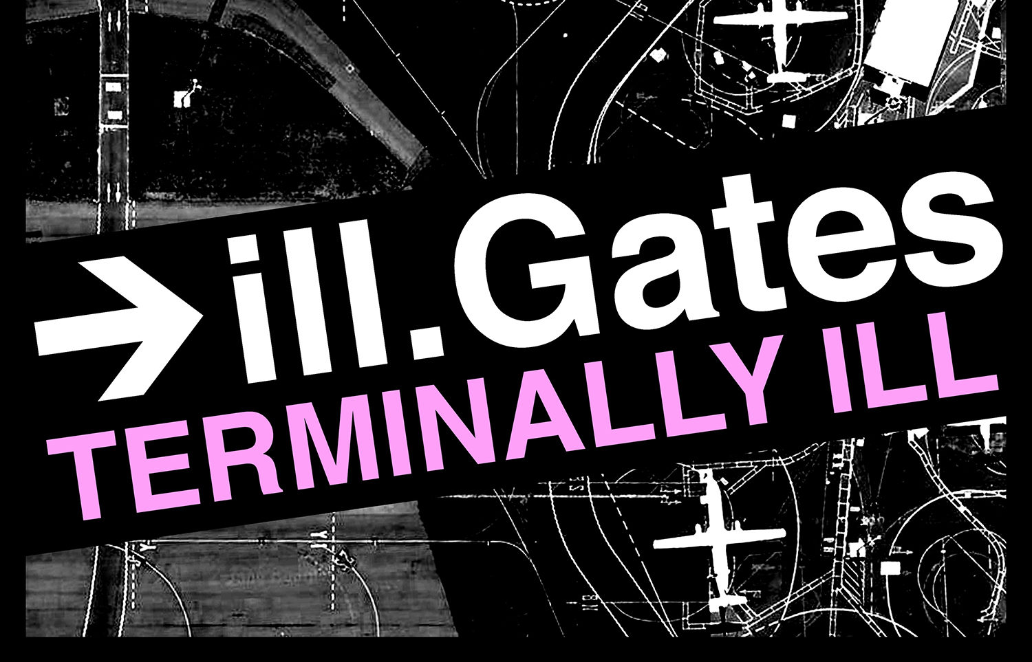 ill.Gates' Latest Album Will Leave You "Terminally Ill"