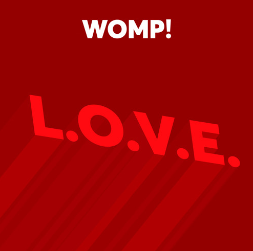 The Mysterious WOMP! Unveils Debut Single, "L.O.V.E"