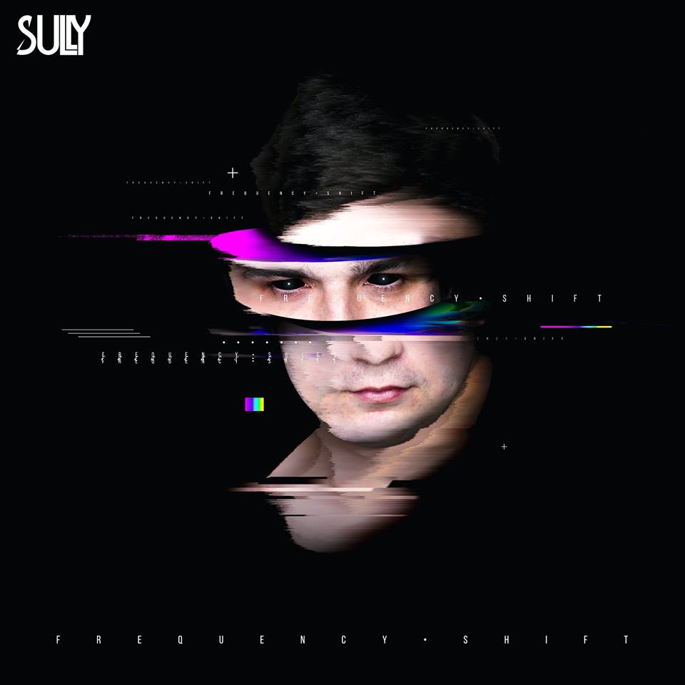 Sully Releases Debut Single "Frequency Shift" | ThisSongSlaps.com