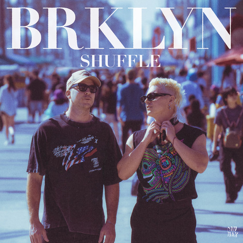 BRKLYN Shares Infectious Club-Ready Weapon, "Shuffle"