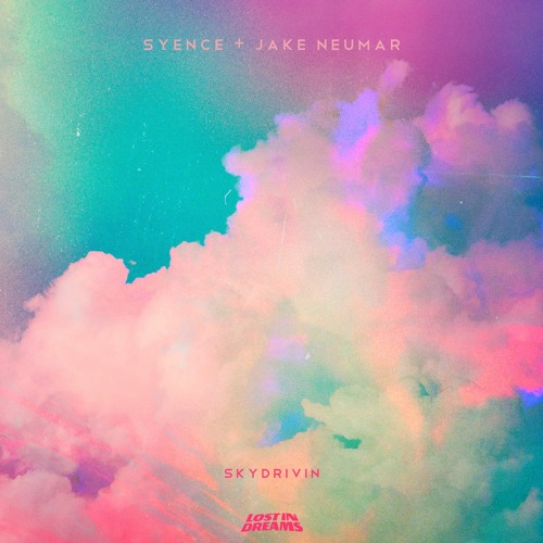 Syence Returns To Lost In Dreams Records With "Skydrivin"