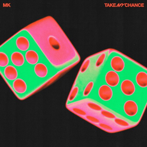 MK Unleashes Tasty House Anthem, "Take My Chance"