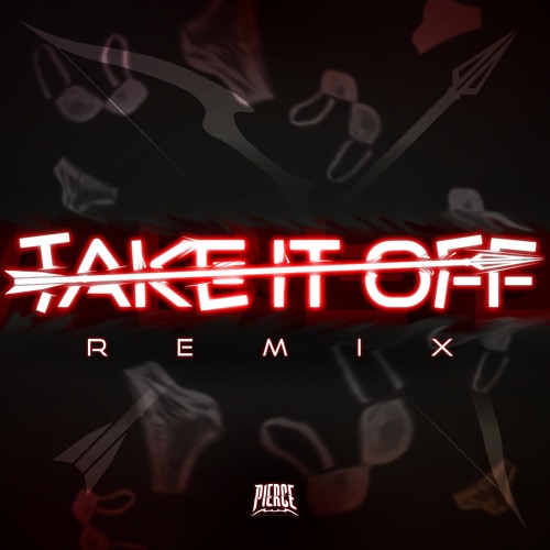 PIERCE Serves Up Menacing Flip Of FISHER & Aatig's "Take It Off"