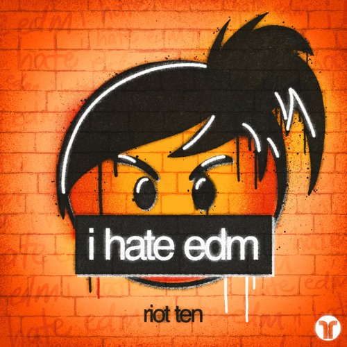 Riot Ten Shares Viral TikTok Track, "I Hate EDM" | ThisSongSlaps.com