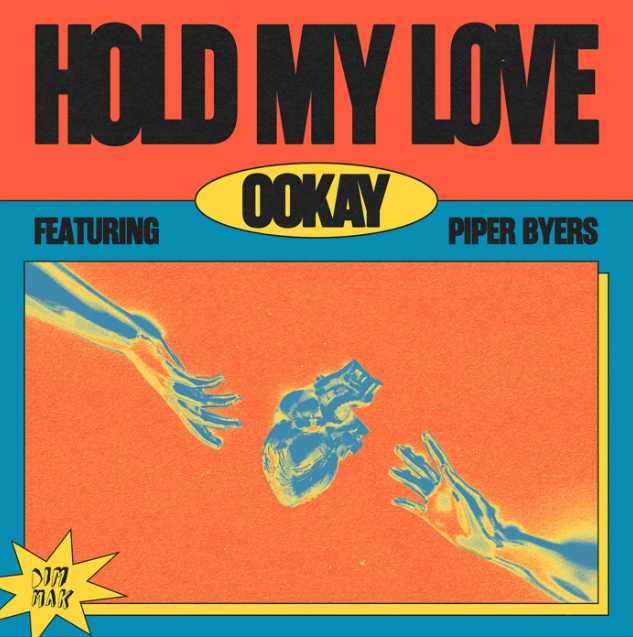 Ookay Strikes Again With Vibrant New Single, "Hold My Love"